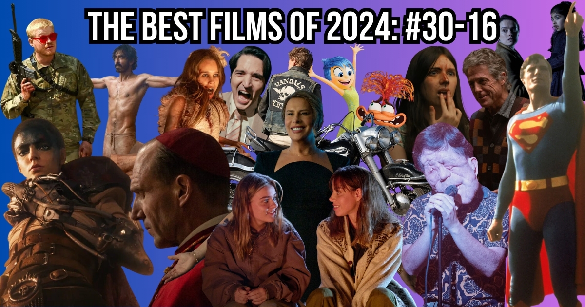 The Best Films of 2024: #30-16 - Film Feeder